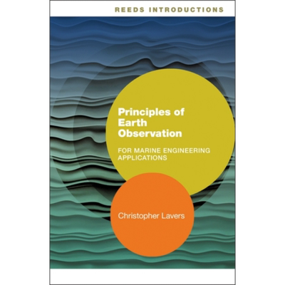 Reeds Introductions Principles of Earth Observation 英文原版 海洋工程应用中的地球观测原理 Christopher Lavers【中商?