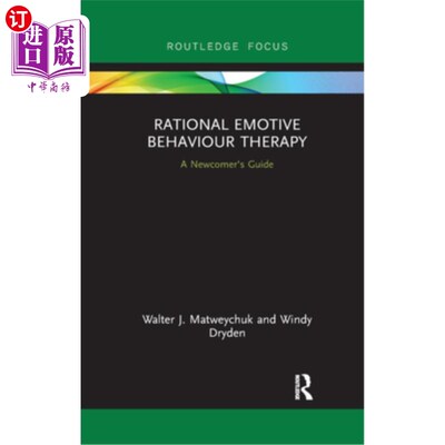 海外直订医药图书Rational Emotive Behaviour Therapy: A Newcomer's Guide 理性情绪行为疗法:新手指南