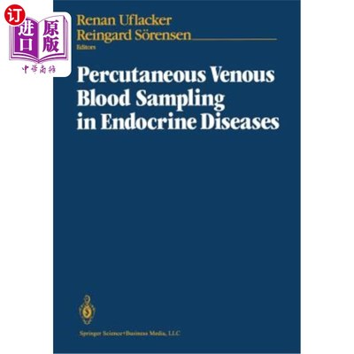 海外直订医药图书Percutaneous Venous Blood Sampling in Endocrine Diseases 经皮静脉血在内分泌疾病中的应用