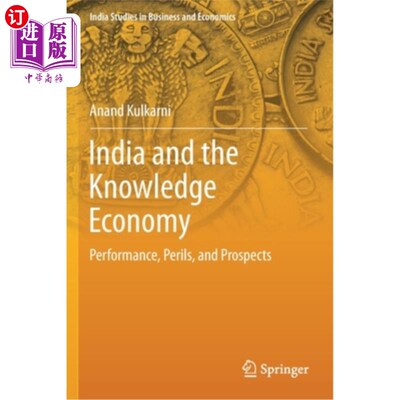 海外直订India and the Knowledge Economy: Performance, Perils, and Prospects 印度与知识经济:表现、危险与前景