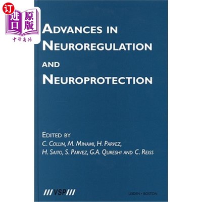 海外直订医药图书Advances in Neuroregulation and Neuroprotection 神经调节与神经保护研究进展