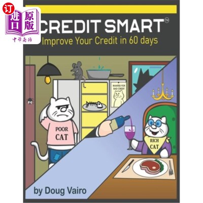 海外直订Credit Smart: Improve Your Credit in 60 Days 信用聪明：提高您的信用在60天