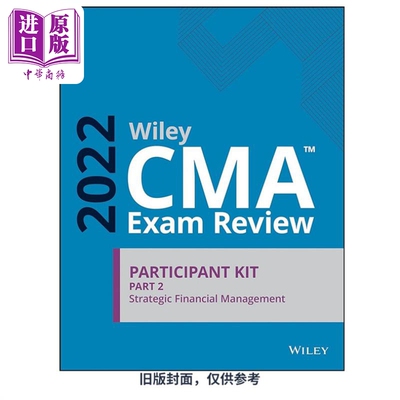 预售 Wiley CMA考试复习2022卷二 参与者工具包 CMA Exam Review 2022 Part 2 Participant Kit  英文原版 会计【中商原版】