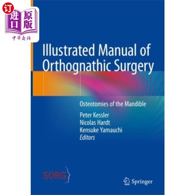 海外直订医药图书Illustrated Manual of Orthognathic Surgery 正颌手术图解手册