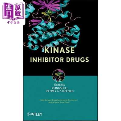 激酶抑制者药物 Kinase Inhibitor Drugs 英文原版 Rongshi Li Wiley