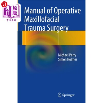 海外直订医药图书Manual of Operative Maxillofacial Trauma Surgery 颌面外伤外科手册