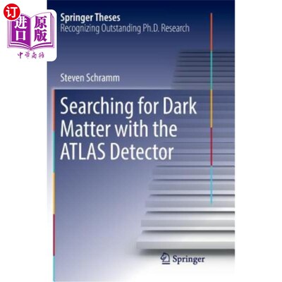 海外直订Searching for Dark Matter with the Atlas Detector 用Atlas探测器寻找暗物质