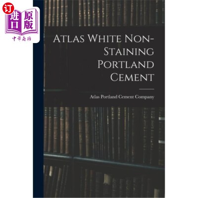 海外直订Atlas White Non-staining Portland Cement 阿特拉斯白不染硅酸盐水泥