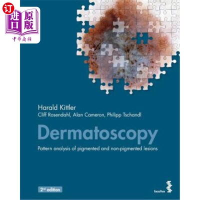 海外直订医药图书Dermatoscopy: Pattern analysis of pigmented and non-pigmented lesions 皮肤镜:色素沉着和非色素沉着病