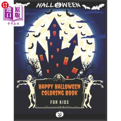 海外直订Happy Halloween Coloring Book For kids: (Halloween coloring Book for kids Toddle 快乐万圣节涂色书的孩子:(万