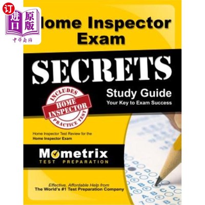 海外直订Home Inspector Exam Secrets Study Guide: Home Inspector Test Review for the Home 家政督察考试机密学习指南：