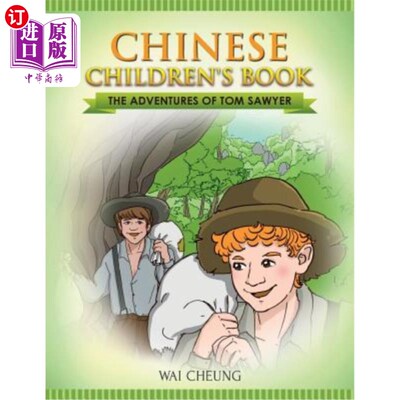 海外直订Chinese Children's Book: The Adventures of Tom Sawyer 中国儿童读物：汤姆·索耶历险记