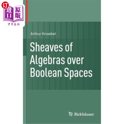 海外直订Sheaves of Algebras Over Boolean Spaces 布尔空间上代数的滑轮