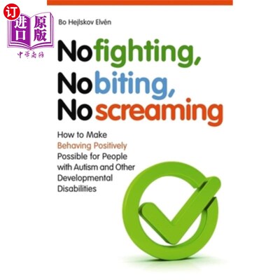 海外直订医药图书No Fighting, No Biting, No Screaming: How to Make Behaving Positively Possible f 不打架，不咬，不尖