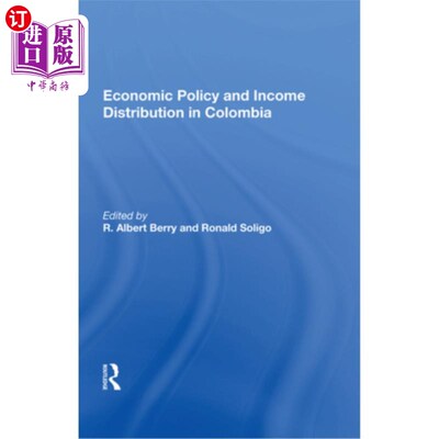 海外直订Economic Policy and Income Distribution in Colombia 哥伦比亚的经济政策与收入分配