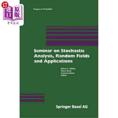 海外直订Seminar on Stochastic Analysis, Random Fields and Applications: Centro Stefano F 随机分析、随机场与应用研讨