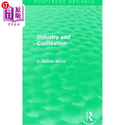 海外直订Industry and Civilisation 工业与文明