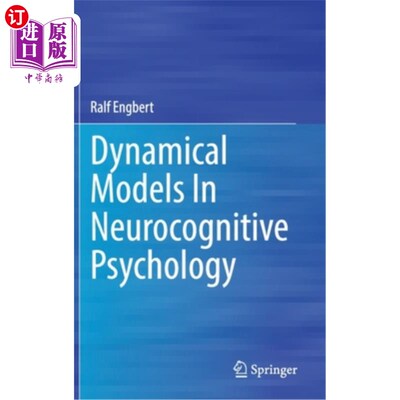 海外直订Dynamical Models in Neurocognitive Psychology 神经认知心理学中的动力模型