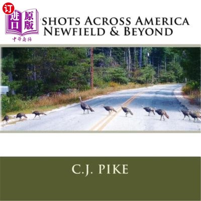 海外直订Snapshots Across America .... Newfield & Beyond 美国快照....Newfield &之外