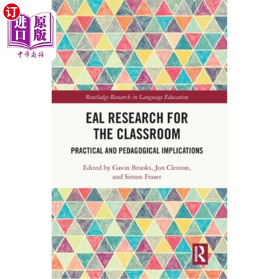 海外直订Eal Research for the Classroom: Practical and Pedagogical Implications 课堂教学研究:实践与教学意义