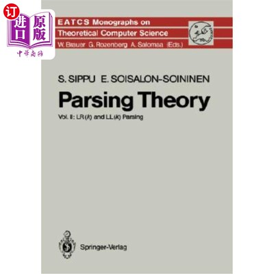 海外直订Parsing Theory: Volume II Lr(k) and Ll(k) Parsing 句法分析理论：第二卷Lr（k）和Ll（k）句法分析