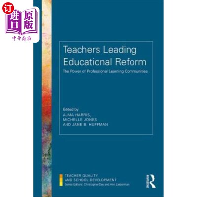 海外直订Teachers Leading Educational Reform: The Power of Professional Learning Communit 教师主导教育改革：专业学习