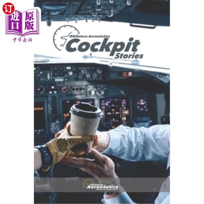 海外直订Cockpit Stories 驾驶舱的故事