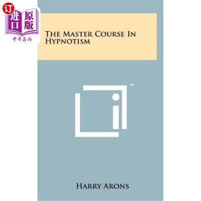 海外直订The Master Course in Hypnotism 催眠大师课程