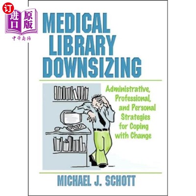 海外直订Medical Library Downsizing 医学图书馆缩减规模