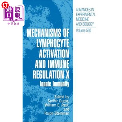 海外直订Mechanisms of Lymphocyte Activation and Immune Regulation X: Innate Immunity 淋巴细胞活化和免疫调节机制X：