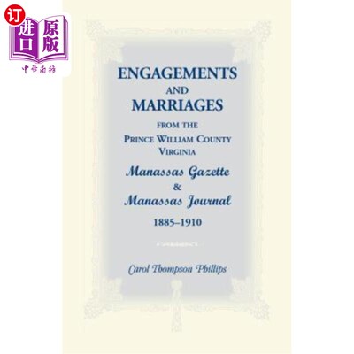海外直订Engagements and Marriages from the Prince William County, Virginia Manassas Gaze 威廉王子郡的订婚和婚姻，弗