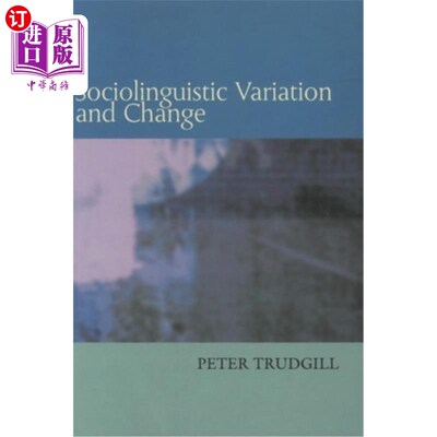 海外直订Sociolinguistic Variation and Change 社会语言的变异与变化