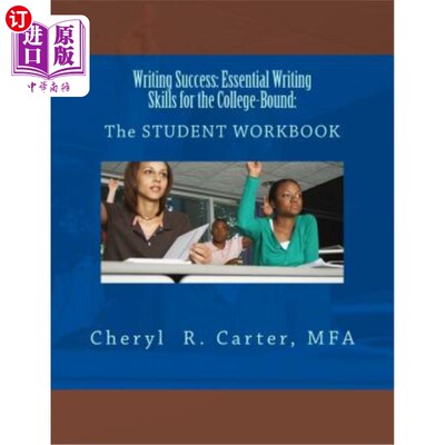 海外直订Writing Success: Essential Writing Skills for the College-Bound: Student Guide:  写作成功：大学必备写作技能