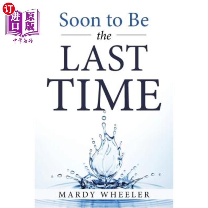 海外直订Soon to Be the Last Time很快就是最后一次了_虎窝淘