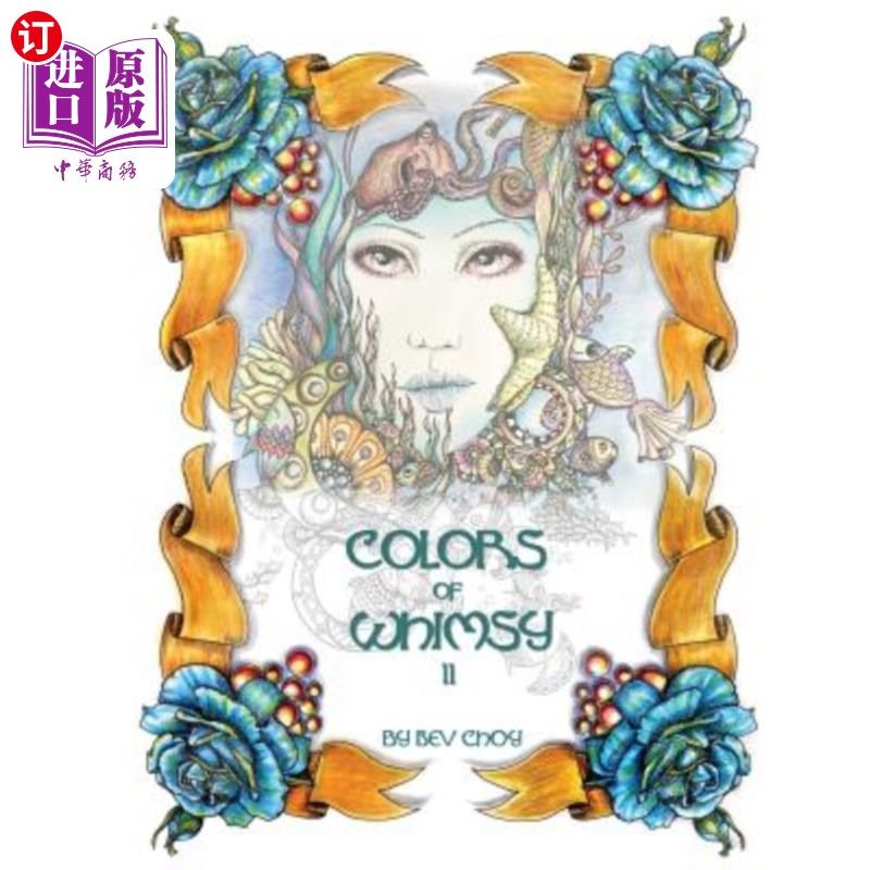 海外直订Colors of Whimsy 2: Detailed coloring for all ages of imagination!奇 ...