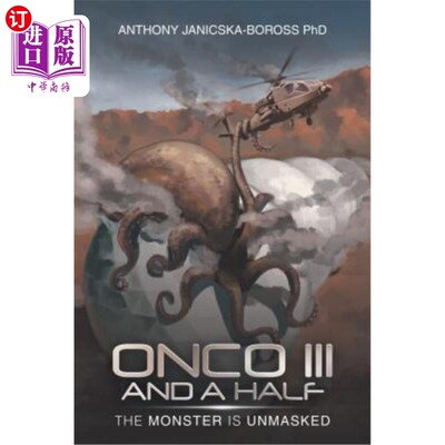 海外直订Onco Iii and a Half: The Monster Is Unmasked 《Onco Iii and The Monster Is Unmasked