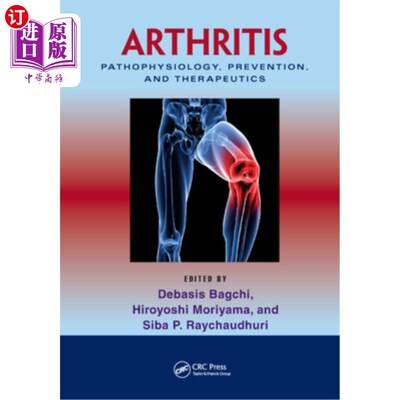 海外直订医药图书Arthritis: Pathophysiology, Prevention, and Therapeutics 关节炎:病理生理学，预防和治疗