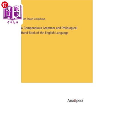海外直订A Compendious Grammar and Philological Hand-Book of the English Language 简练的英语语法和语言学手册