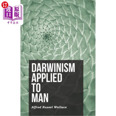 海外直订Darwinism Applied to Man 达尔文主义适用于人类