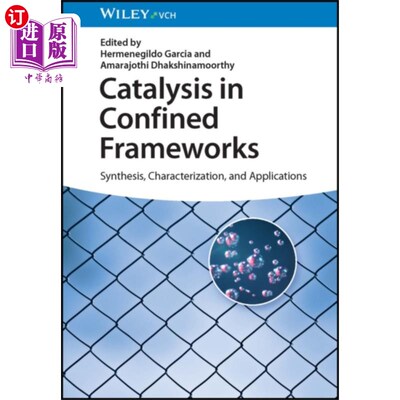 海外直订Catalysis in Confined Frameworks 密闭框架中的催化作用