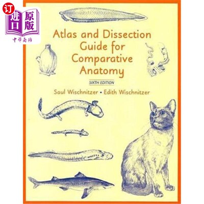 海外直订Atlas and Dissection Guide for Comparative Anatomy 比较解剖学图谱和解剖指南