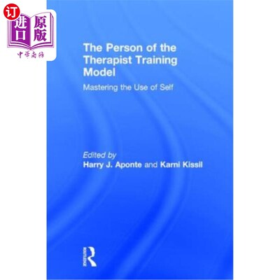 海外直订医药图书The Person of the Therapist Training Model: Mastering the Use of Self 治疗师之人训练模式:掌握自我的