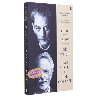 现货 此时此地 保罗 奥斯特与JM 库切之间的书信集 Here and Now 英文原版 Coetzee Paul Auster 诺奖得主与文学巨匠【中商原版】