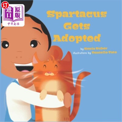 海外直订Spartacus Gets Adopted 斯巴达克斯被收养了