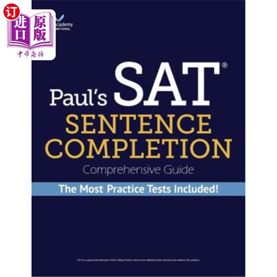 海外直订Paul's SAT Sentence Completion Comprehensive Guide: the MOST 38 practice tests a 保罗的SAT句子完成综合指南