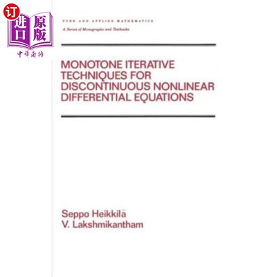海外直订Monotone Iterative Techniques for Discontinuous Nonlinear Differential Equations 非连续非线性微分方程的单调