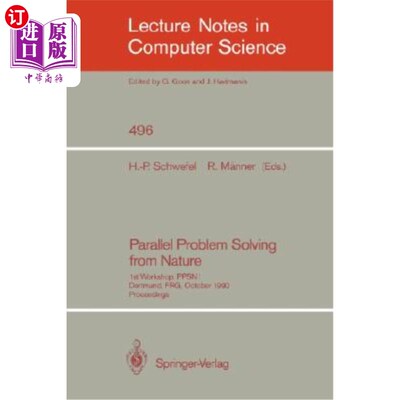 海外直订Parallel Problem Solving from Nature: 1st Workshop, Ppsn I Dortmund, Frg, Octobe 《从自然中并行解决问题：第