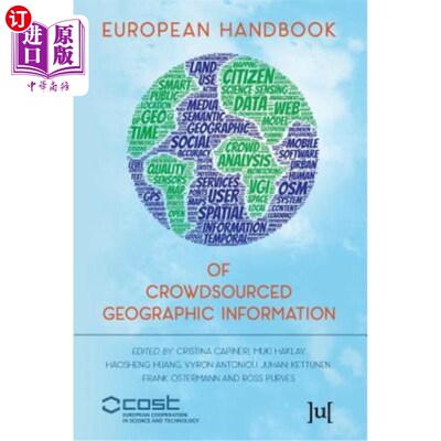 海外直订European Handbook of Crowdsourced Geographic Information 欧洲众包地理信息手册