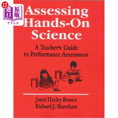 海外直订Assessing Hands-On Science: A Teacher′s Guide to Performance Assessment 评估科学实践：一位教师&8242；公