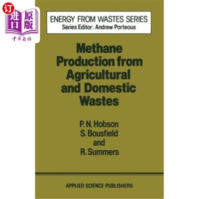 海外直订Methane Production from Agricultural and Domestic Wastes 利用农业和生活垃圾生产沼气
